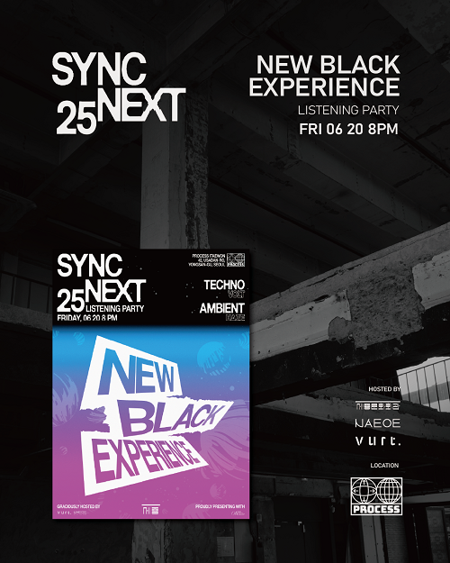 내외디스틸러리, 'Sync Next 25 리스닝파티-뉴 블랙 익스피리언스' 참여 : 네이트 뉴스