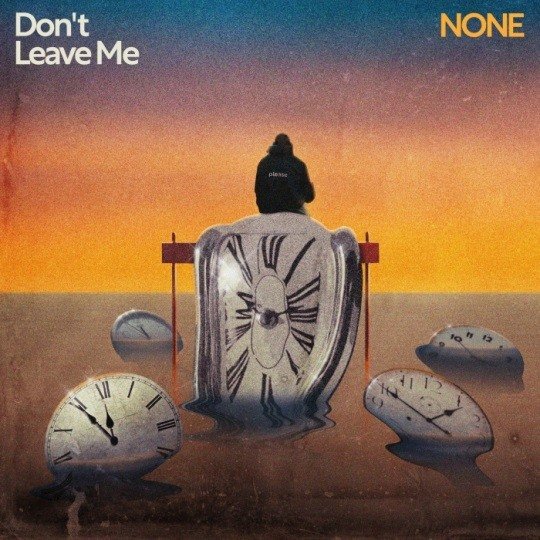 NONE, 오늘(4일) 'Don't Leave Me' 깜짝 발매…독보적 음색으로 여운 예고 : 네이트 연예
