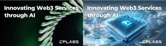 CPLABS, Web3에 AI 기술 적용…자체 LLM 개발 나서 : 네이트 뉴스