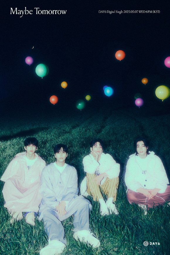 [오늘가요] 데이식스, 봄빛 희망찬가 귀환…'Maybe Tomorrow' : 네이트 연예