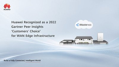 [PRNewswire] Huawei SD-WAN Recognized as a Gartner(R) Peer™ Customers ...