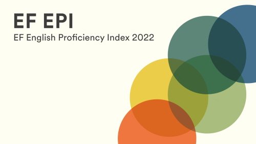 EF Education First, 2022 개정판 EP 영어능력지수 공개 : 네이트 뉴스
