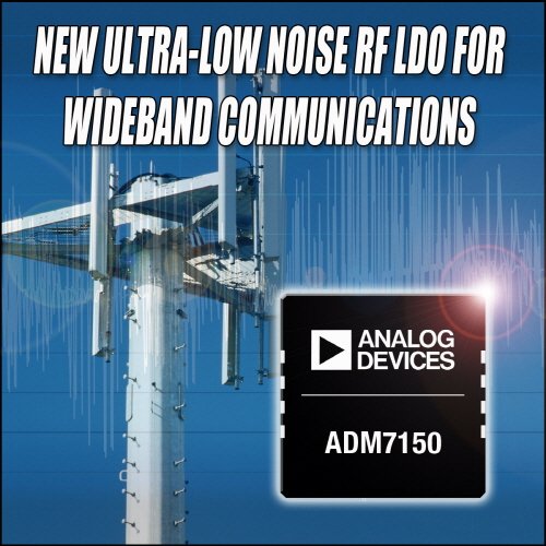 ADI, 초저잡음 RF LDO 레귤레이터 ADM7150 출시 : 네이트 뉴스